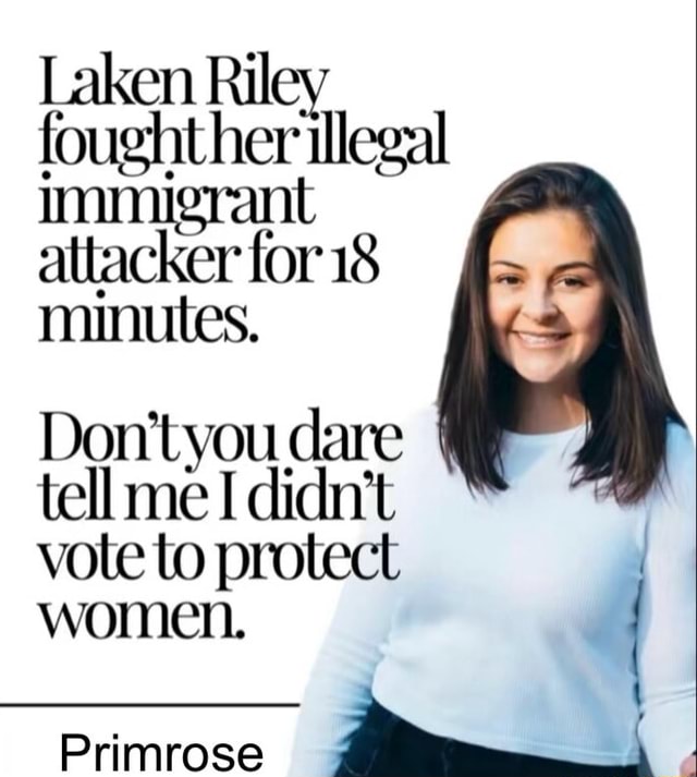 Laken Riley foughther illegal Immigrant attacker for 18 minutes. Don ...