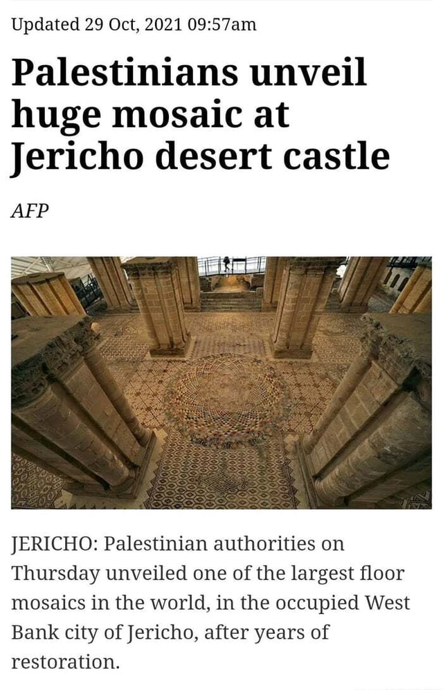 Updated 29 Oct, 2021 Palestinians unveil huge mosaic at Jericho desert ...