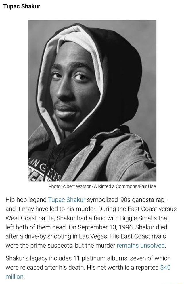 Tupac Shakur Photo: Albert Watson/Wikimedia Hip-hop legend Tupac Shakur ...