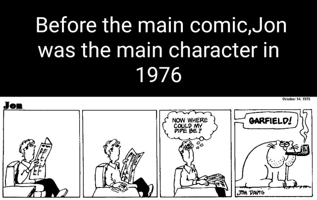 Before the main comic,Jon was the main character in 1976 - iFunny