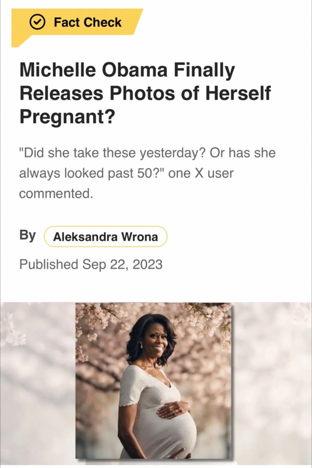 Fact Check Michelle Obama Finally Releases Photos of Herself Pregnant? "Did she take these ...