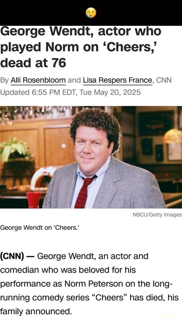 Eorge Wendt, actor who played Norm on 'Cheers,' dead at 76 By All ...