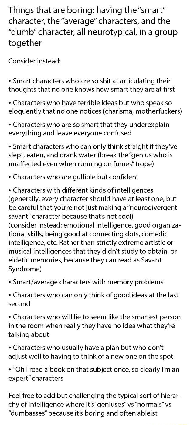 Things that are boring: having the”smart” character, the"average ...