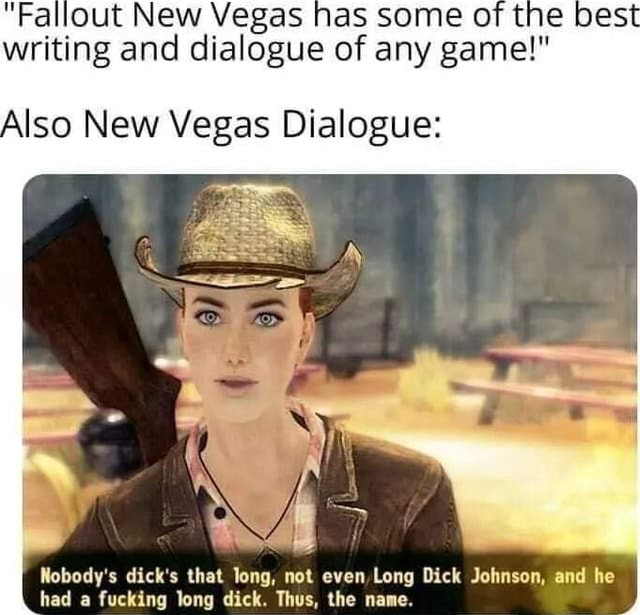 "Fallout New Vegas has some of the best writing and dialogue of any ...