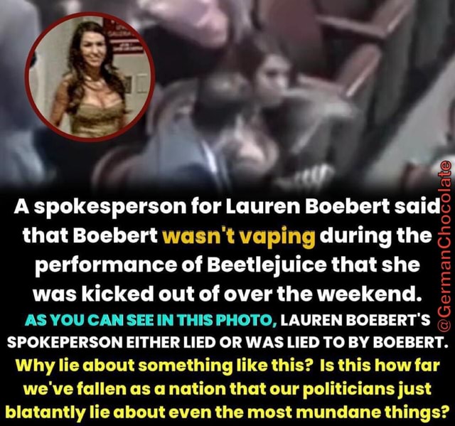 Late A spokesperson for Lauren Boebert said that Boebert wasn't vaping ...
