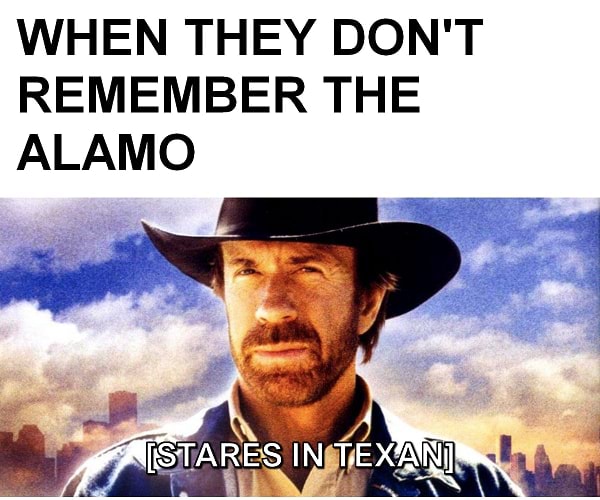 WHEN THEY DON'T REMEMBER THE ALAMO ES IN - America’s best pics and videos