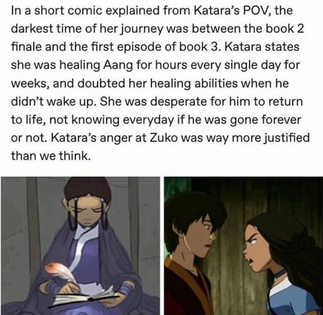 In a short comic explained from Katara's POV, the darkest time of her ...