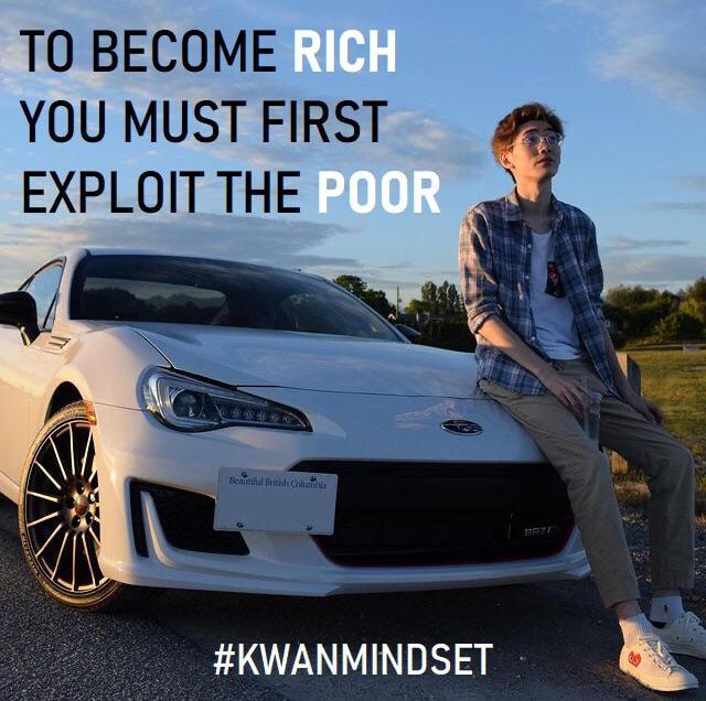 TO BECOME RICH POOR YOU MUST FIRST EXPLOIT THE #KWANMINDSET - iFunny