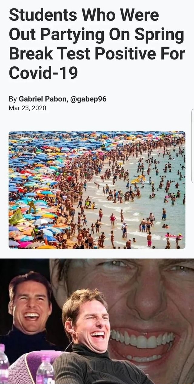 Students Who Were Out Partying On Spring Break Test Positive For Covid ...