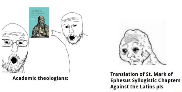 Translation of St. Mark of Ephesus Syllogistic Chapters Against the ...
