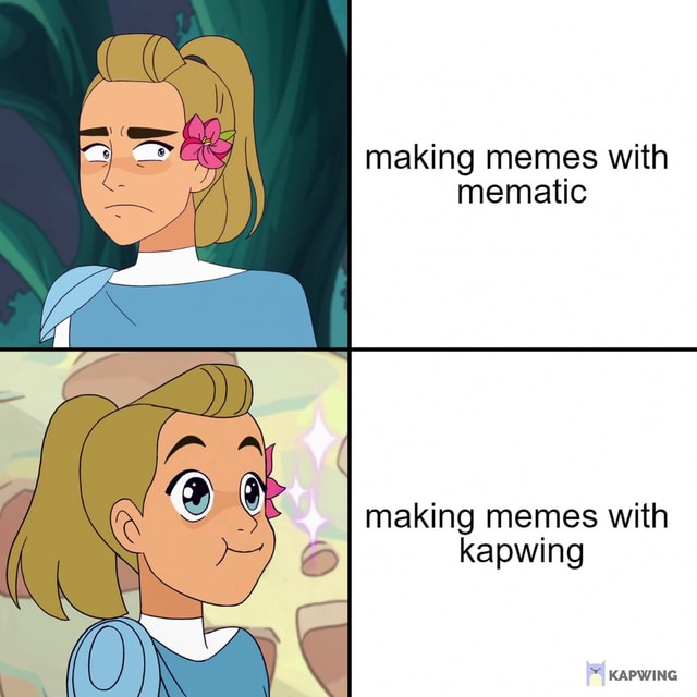 Making memes with mematic making memes with kapwing KAPWING - iFunny