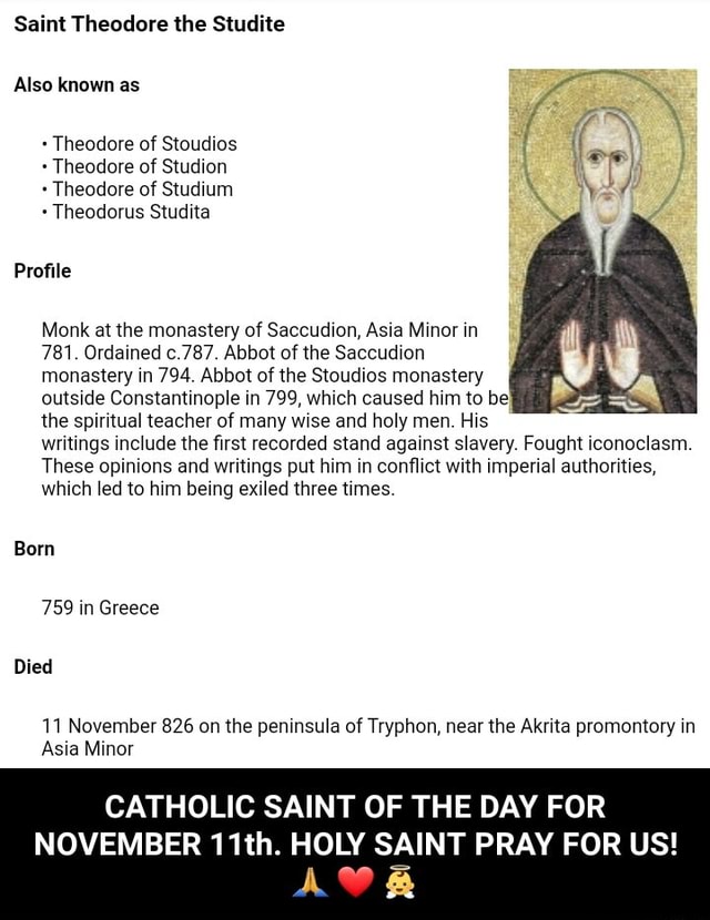Saint Theodore the Studite Also known as Theodore of Stoudios ...