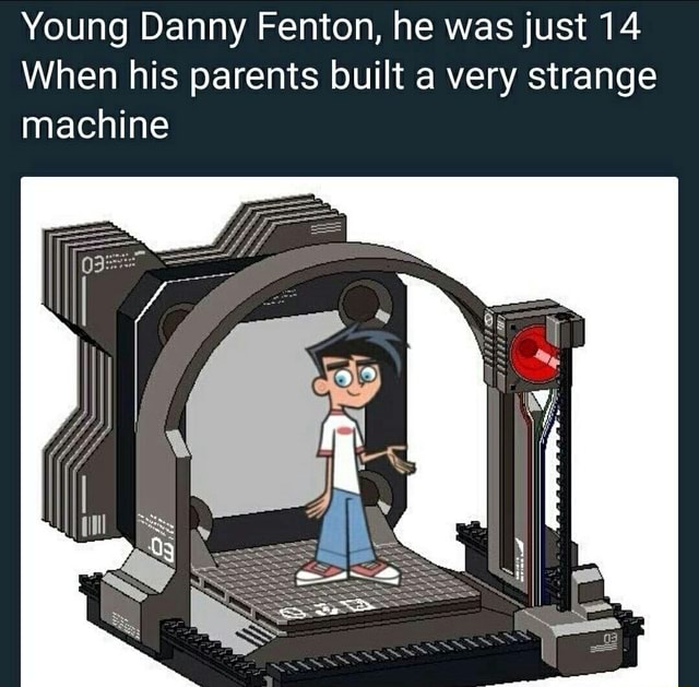Young Danny Fenton, he was just 14 When his parents built a very ...