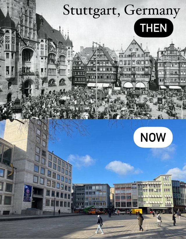 Stuttgart, Germany (THEN I - iFunny
