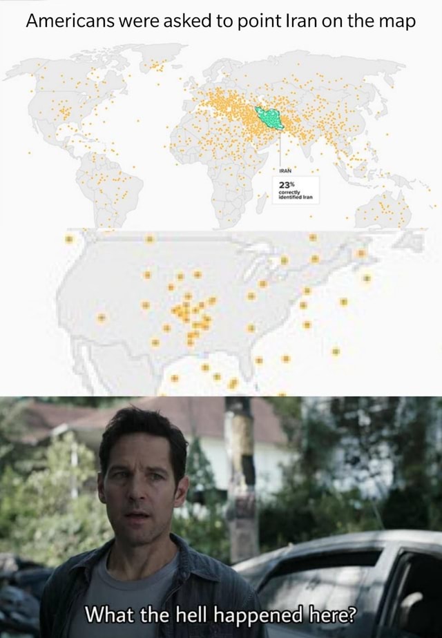 Americans were asked to point Iran on the map - iFunny