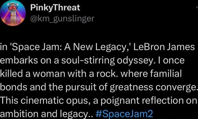 PinkyThreat @km gunslinger in 'Space Jam: A New Legacy,' LeBron James ...