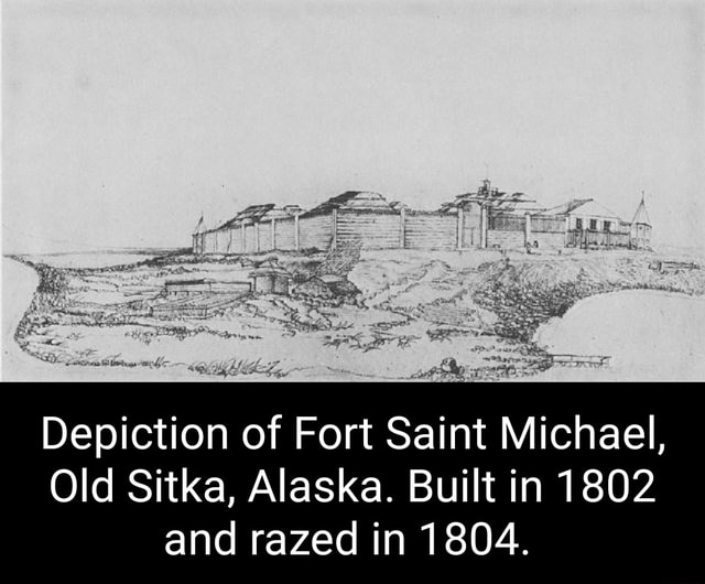 Ran he Depiction of Fort Saint Michael, Old Sitka, Alaska. Built in ...