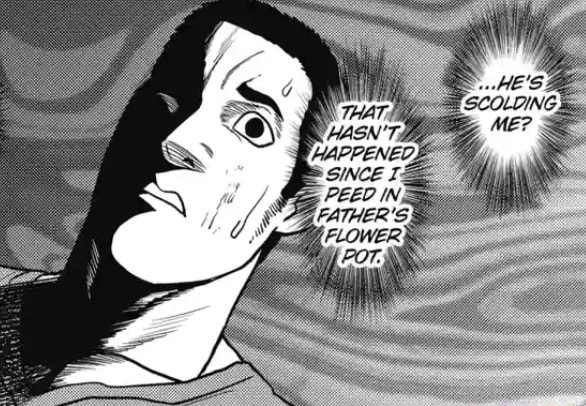 HE'S SCOLDING: THAT: HASN' NEP SINCE PEED IN) FATHER'S. FLOWER - iFunny