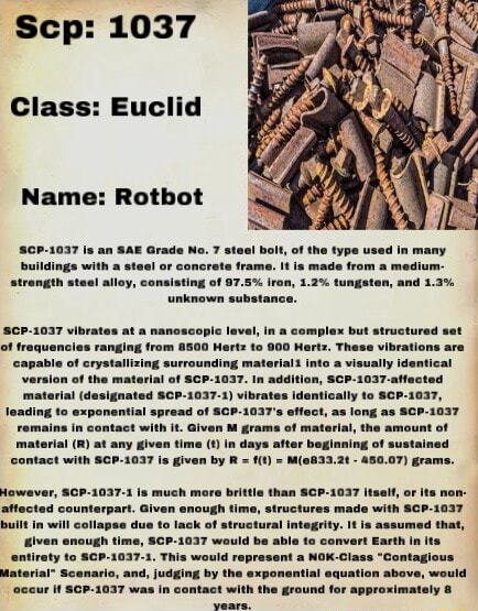 Scp: 1037 Class: Euclid Name: Rotbot bolt, of the type used in many ...