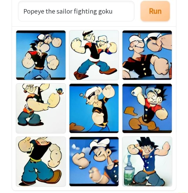 Popeye the sailor fighting goku Run - iFunny