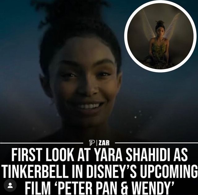 FIRST LOOK AT YARA SHAHIDI AS TINKERBELL IN DISNEY'S UPCOMING FILM ...