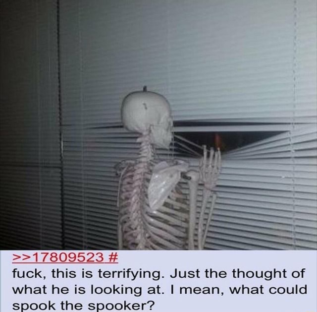 >>17809523 fuck, this is terrifying. Just the thought of what he is ...