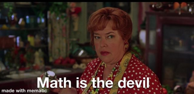 Math is the devil - iFunny