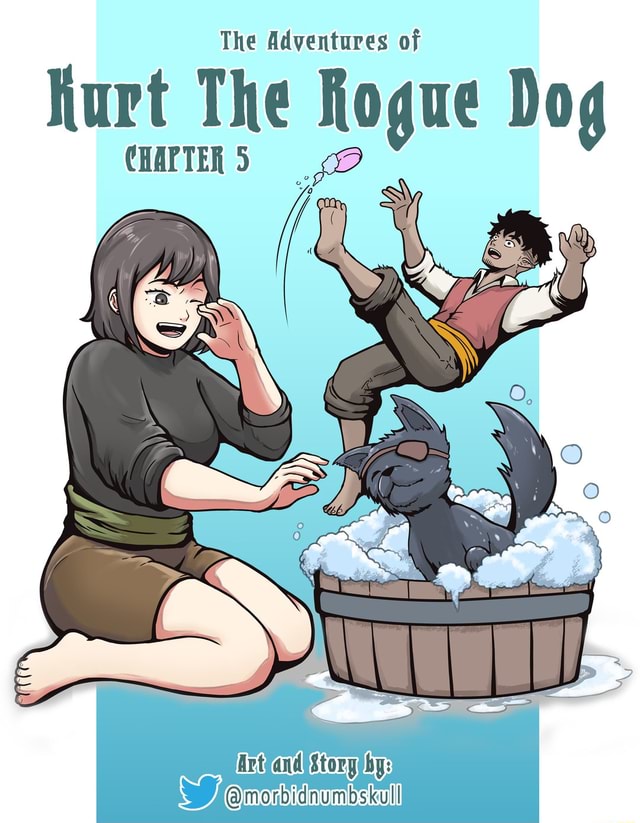 The Adventures of Kurt the Rogue Dog - Ch.5 - The Adventures of Hurt The Rogue Dog ...