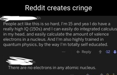 Reddit creates cringe People act like this is so hard, !'m 15 and yea I ...