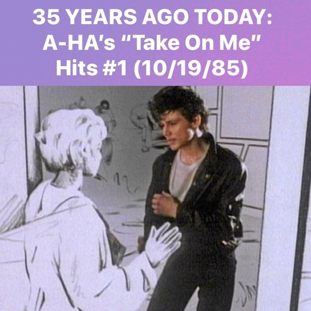 35 YEARS AGO TODAY: A-HA's "Take On Me" Hits #1 Gp - America’s best ...
