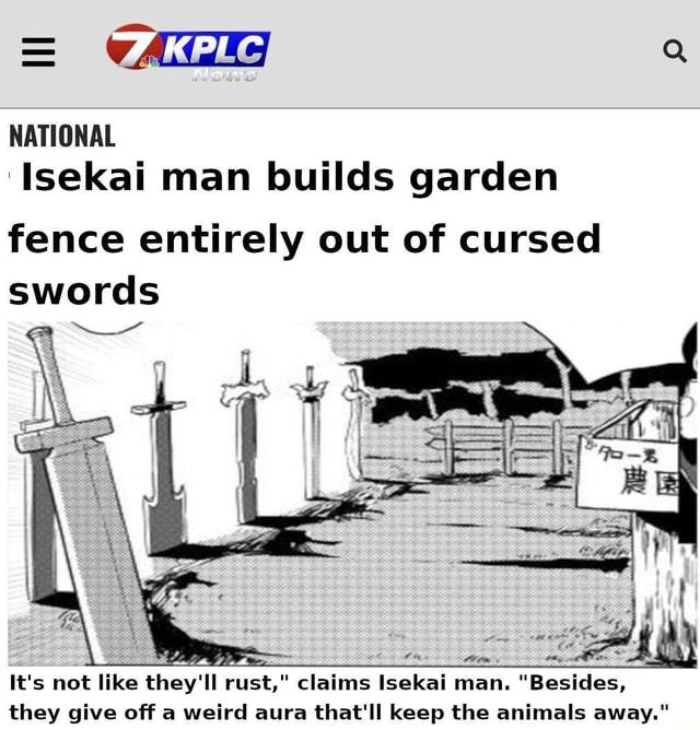 = Q NATIONAL Isekai man builds garden fence entirely out of cursed ...