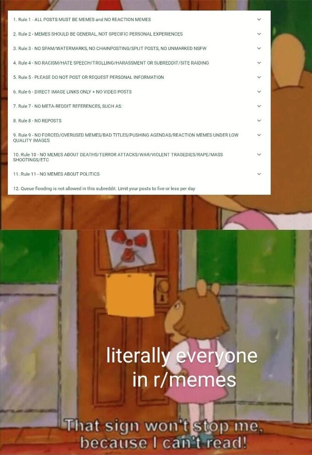 Rule 1- ALL POSTS MUST BE MEMES and NO REACTION MEMES Rule 2- MEMES ...