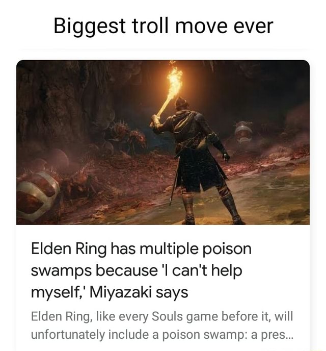 Biggest troll move ever Elden Ring has multiple poison swamps because ...