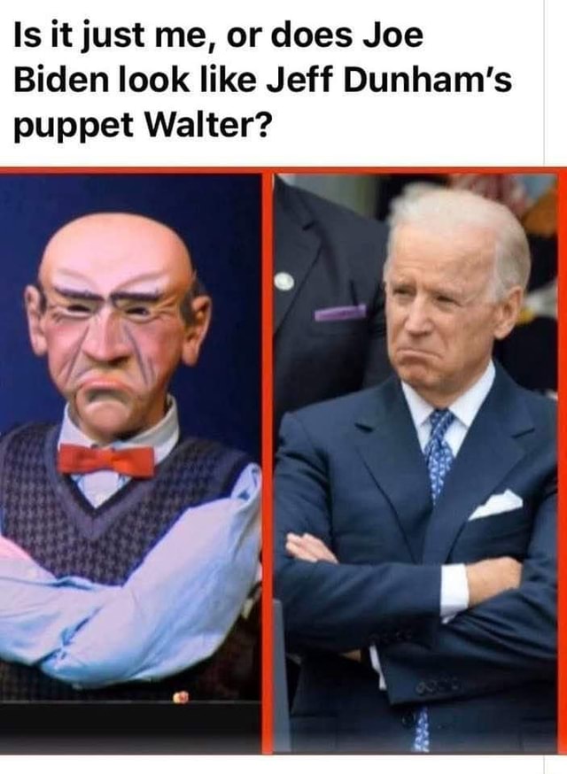 Is it just me, or does Joe Biden look like Jeff Dunham's puppet Walter ...