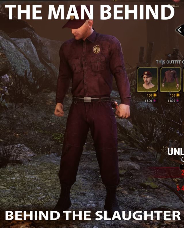 THE MAN BEHIND BEHIND THE SLAUGHTER - iFunny