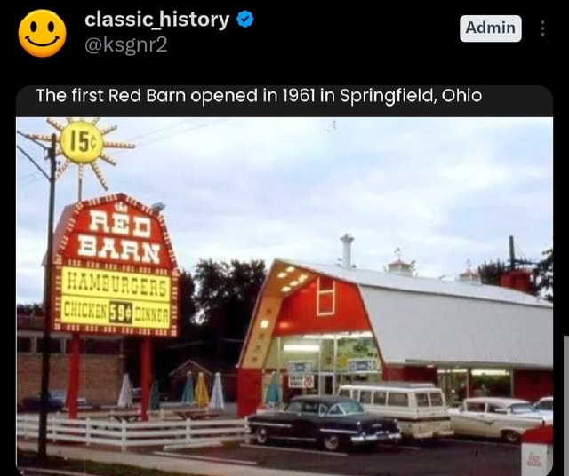 Classic history @ @ksgnr2 The first Red Barn opened in 1961 in ...