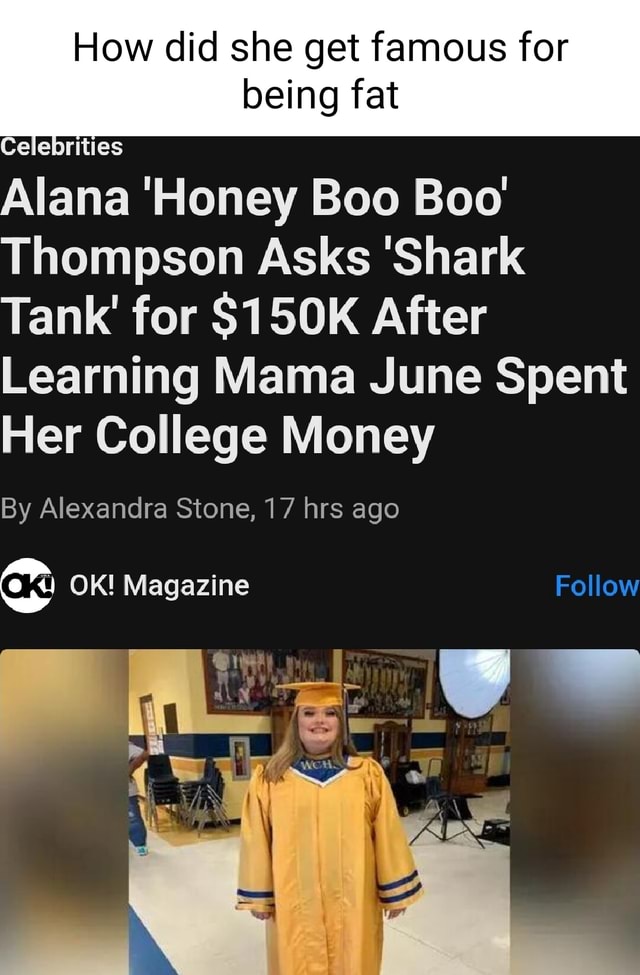 How did she get famous for being fat Celebrities Alana 'Honey Boo Boo ...