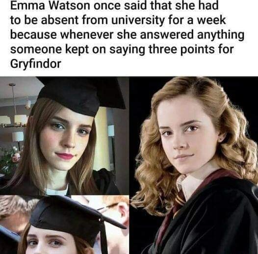 Emma Watson once said to be absent from university for a week because ...