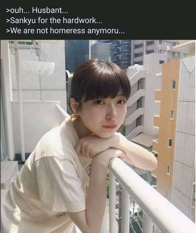 >ouh... nt, >Sankyu for the hardwork... >We are not homeress anymotu ...