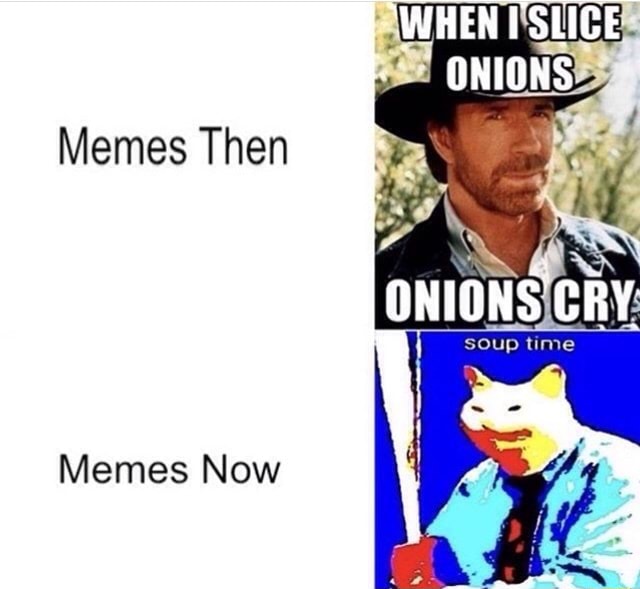 Memes Then Memes Now - iFunny