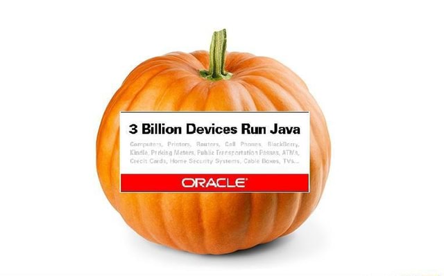 3 Billion Devices Run Java - iFunny
