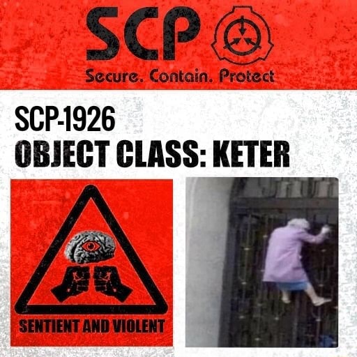 SCP-1926 OBJECT CLASS: KETER 'SENTIENT AND VIOLENT: - iFunny