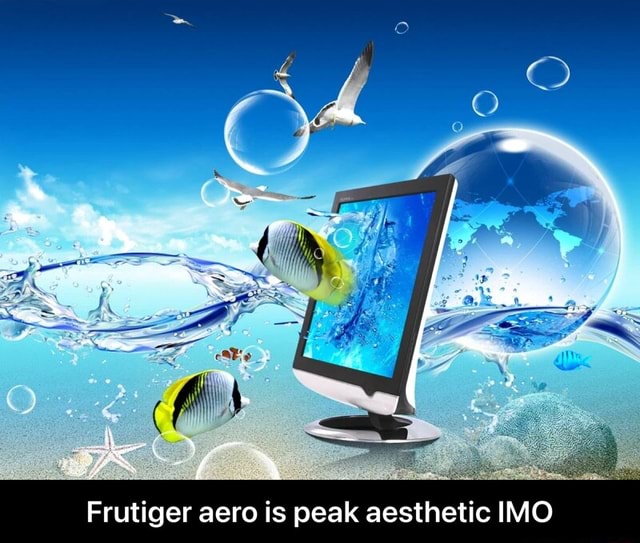 Frutiger aero is peak aesthetic IMO - Frutiger aero is peak aesthetic ...