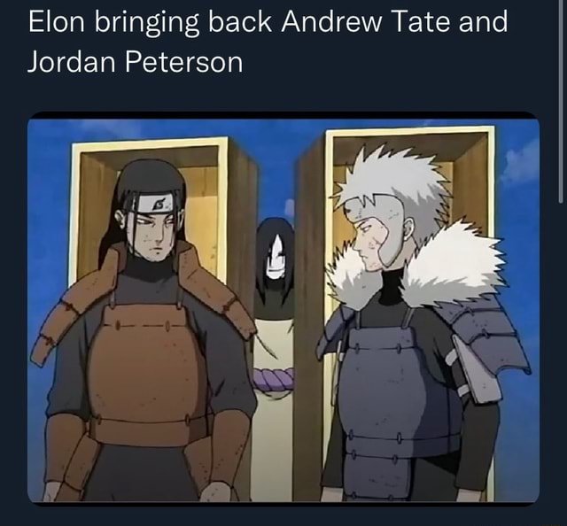 Elon bringing back Andrew Tate and Jordan Peterson - iFunny