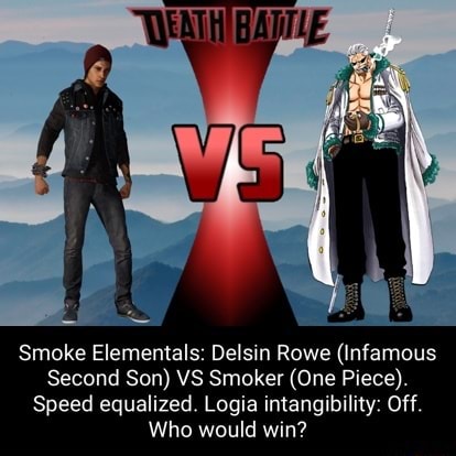 Smoke Elementals: Delsin Rowe (Infamous Second Son) VS Smoker (One ...