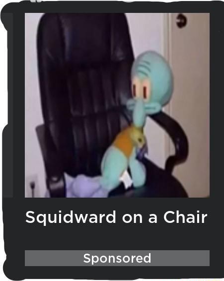 Squidward on a Chair - iFunny