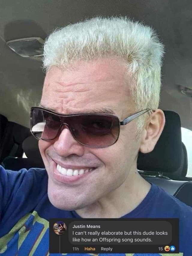 Justin Means I can't really elaborate but this dude looks like how an ...