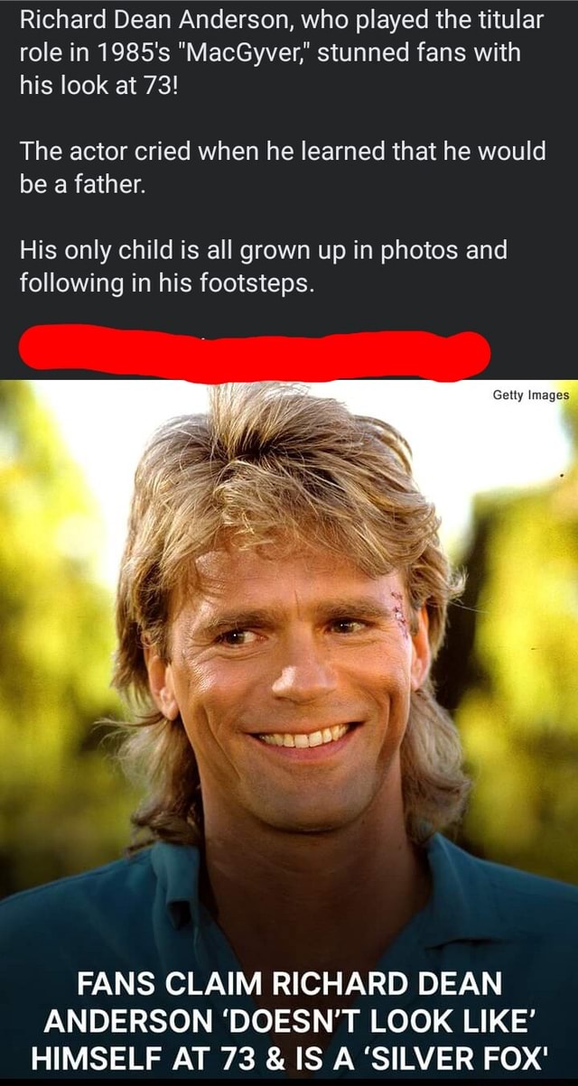 Richard Dean Anderson, who played the titular role in 1985's "MacGyver ...