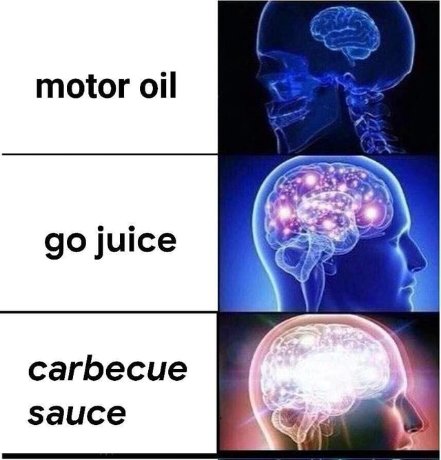 Go juice #memes #dank_memes #dank #spicy_memes #spicy - motor oil go ...