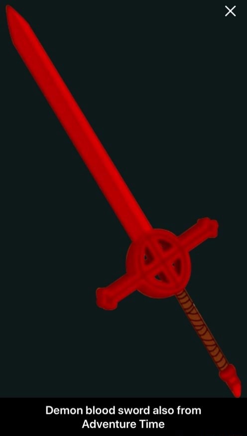 Demon blood sword also from Adventure Time - Demon blood sword also ...